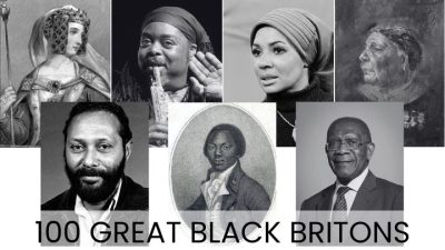 100 Great Black Britons - The Forgotten Generations